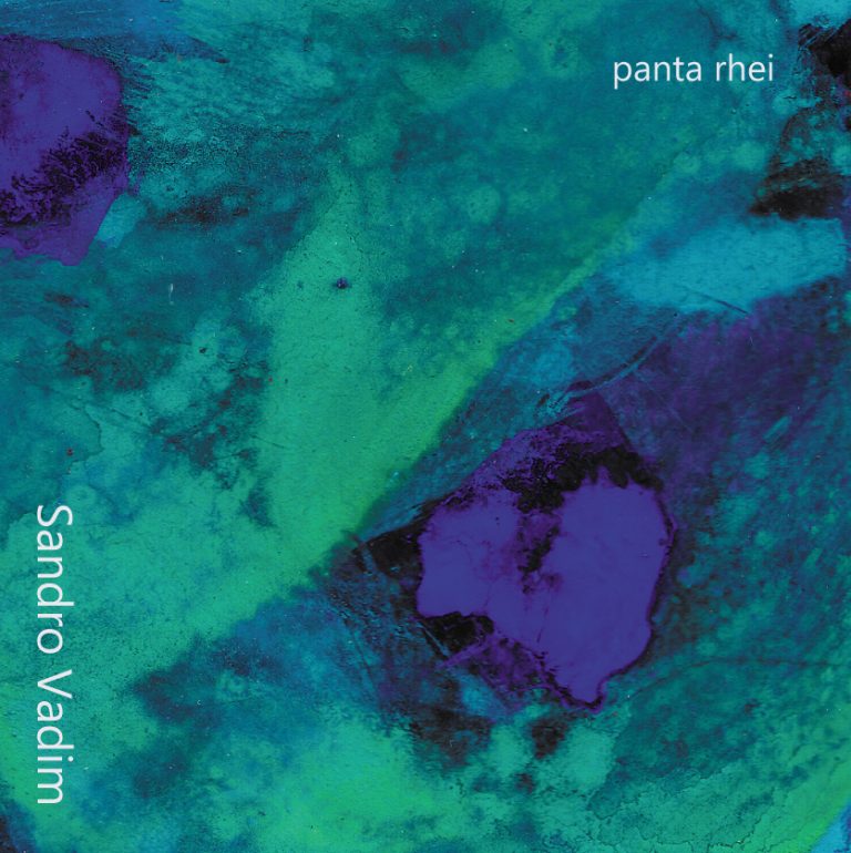 panta rhei – Sandro Vadim